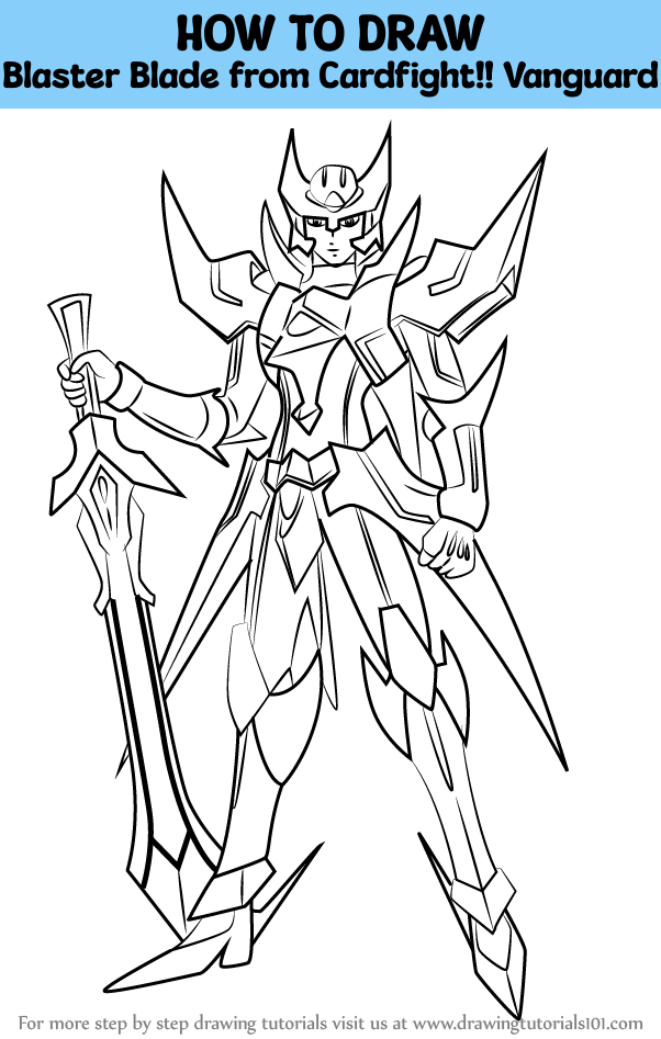 How to Draw Blaster Blade from Cardfight!! Vanguard (Cardfight ...
