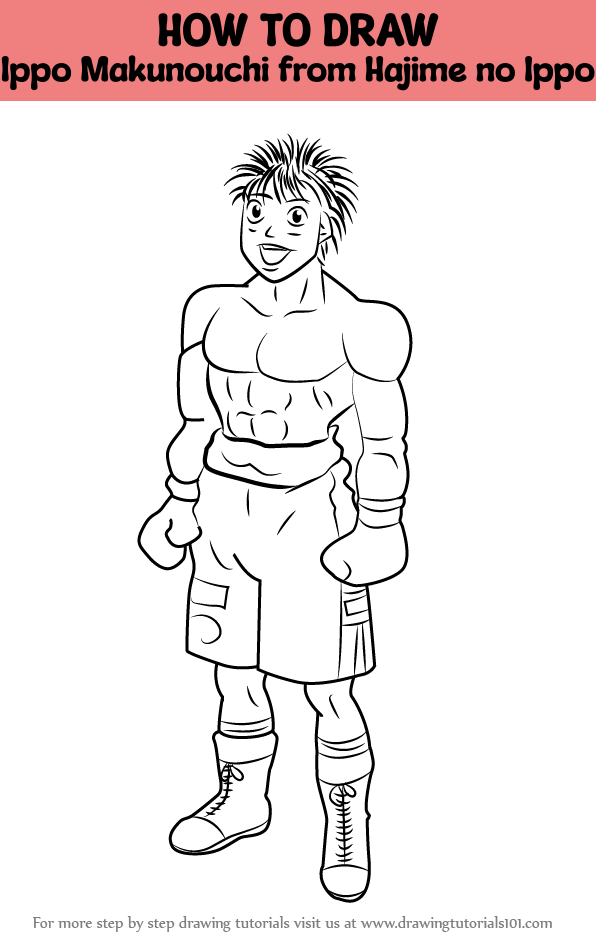 How To Draw Ippo Makunouchi From Hajime No Ippo Hajime No Ippo Step How To Draw Ippo Makunouchi From Hajime No Ippo Hajime No Ippo Step