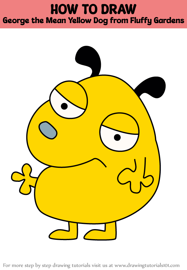 How to Draw George the Mean Yellow Dog from Fluffy Gardens (Fluffy ...