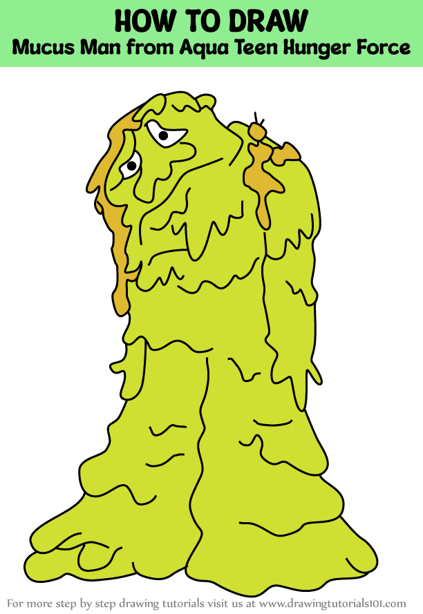 How to Draw Mucus Man from Aqua Teen Hunger Force (Aqua Teen Hunger ...