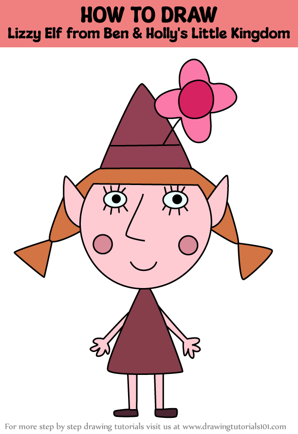How to Draw Lizzy Elf from Ben & Holly's Little Kingdom (Ben & Holly's ...