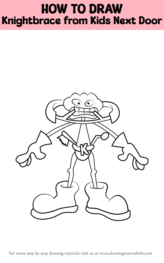 How to Draw Knightbrace from Kids Next Door (Codename: Kids Next Door) Step by Step ...