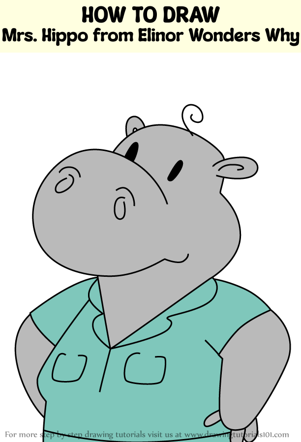 How to Draw Mrs. Hippo from Elinor Wonders Why (Elinor Wonders Why ...