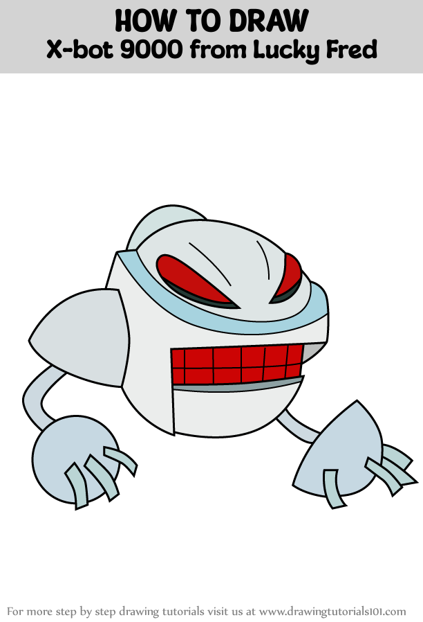 How to Draw X-bot 9000 from Lucky Fred (Lucky Fred) Step by Step ...