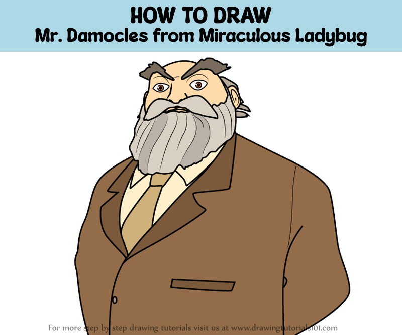 How to Draw Mr. Damocles from Miraculous Ladybug (Miraculous Ladybug ...