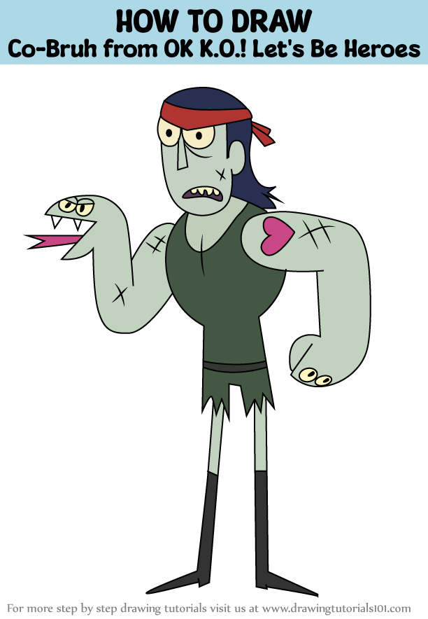How to Draw Co-Bruh from OK K.O.! Let's Be Heroes (OK K.O.! Let's Be ...