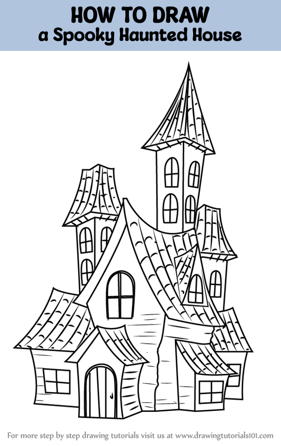 Haunted House Drawings Learn How Easy It Is To Draw A Spooky Haunted