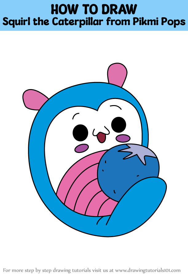 How to Draw Squirl the Caterpillar from Pikmi Pops (Pikmi Pops) Step by ...