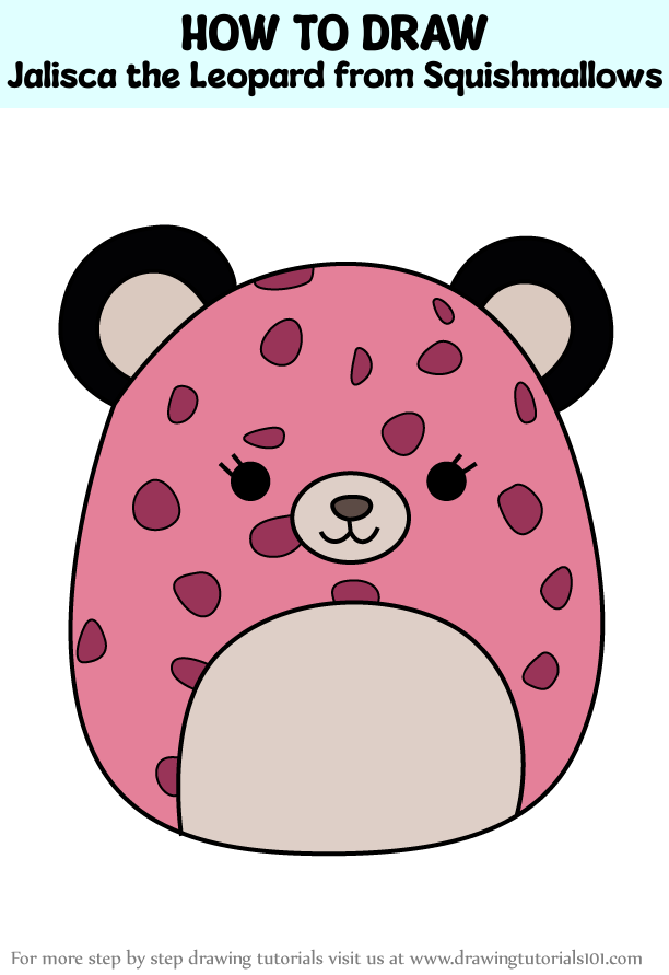 How to Draw Jalisca the Leopard from Squishmallows (Squishmallows) Step ...