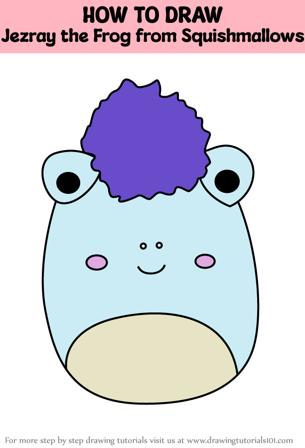 How to Draw Jezray the Frog from Squishmallows (Squishmallows) Step by ...
